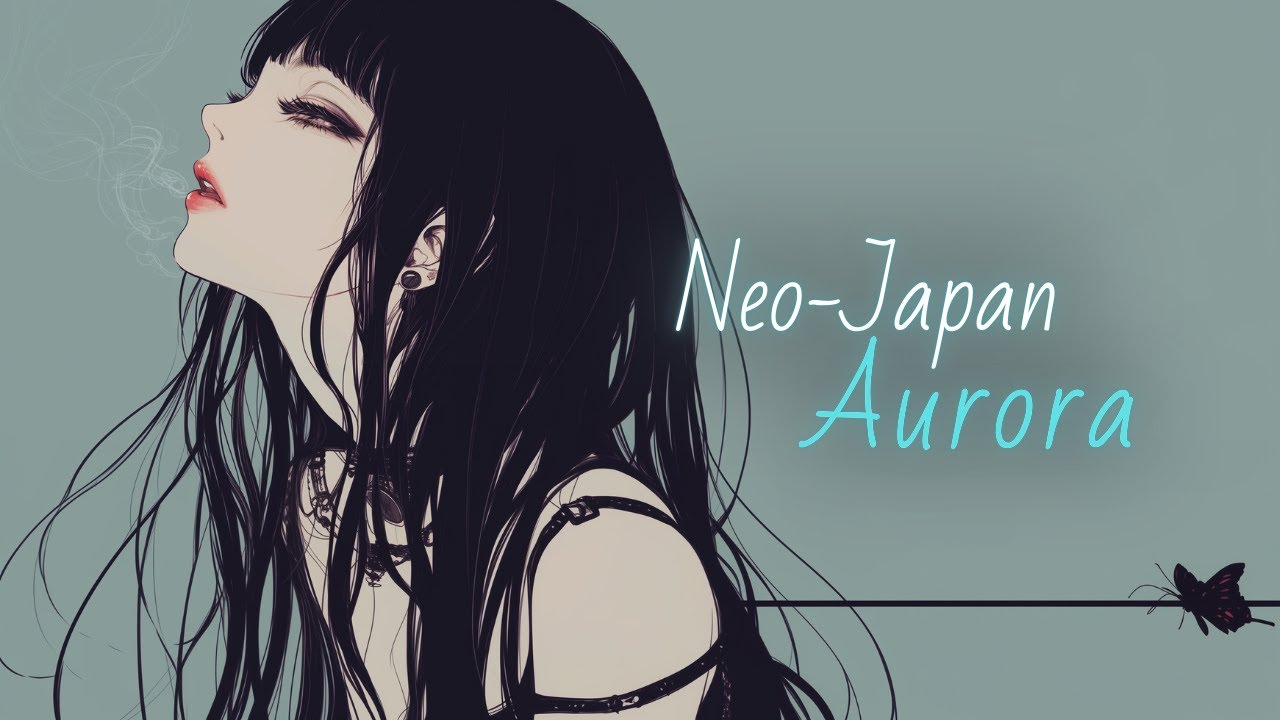 Neo-Japan Aurora – Neo-Japan EDM Selection | Audio Mirage - YouTube