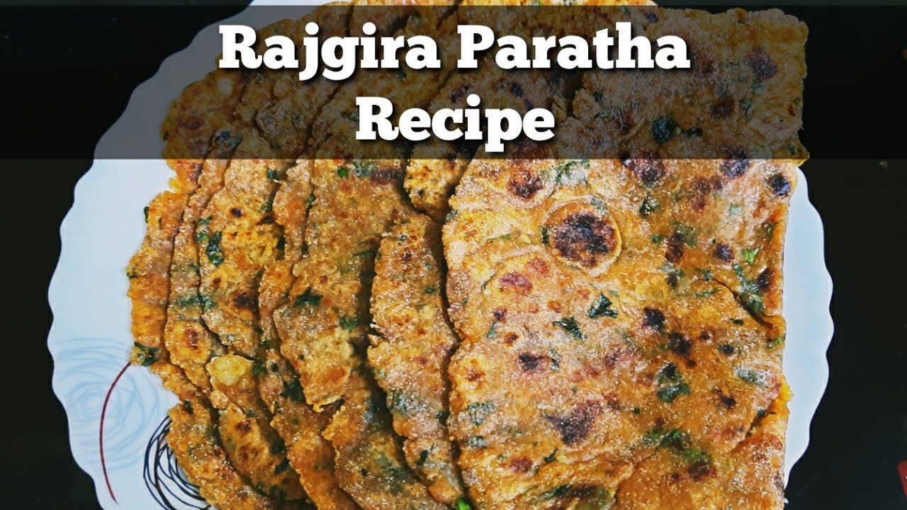 Rajgira Paratha Recipe | Amaranth Flour Paratha | Fasting Recipe - YouTube