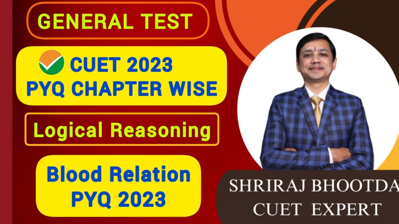 Blood Relation PYQ 2023 |CUET 2024 | CUET GENERAL TEST Reasoning PYQ ...