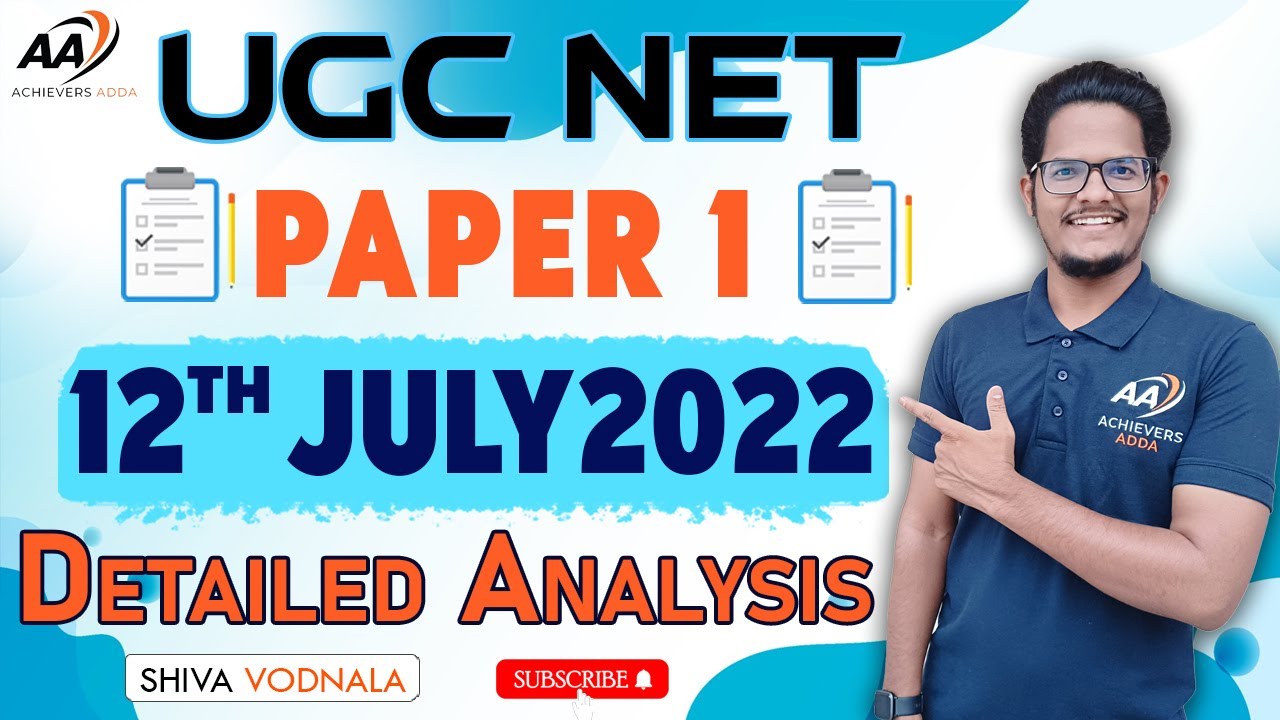 UGC NET 2022 Paper 1 Analysis | 12th July 2022 | #AchieversAdda # ...