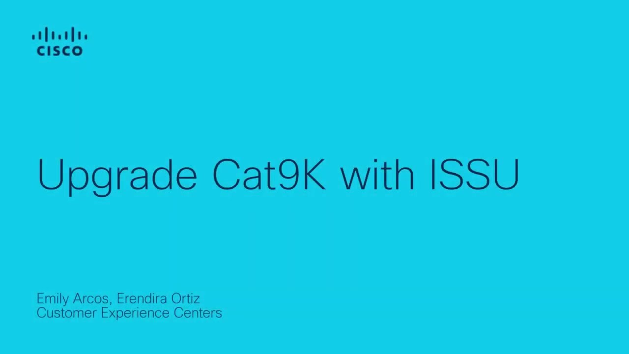 Upgrade Cat9K with ISSU - YouTube