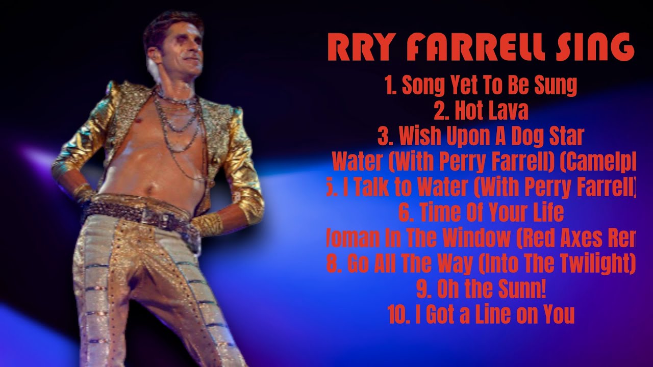 PERRY FARRELL Singer-Essential tracks roundup for 2024-Greatest Hits ...