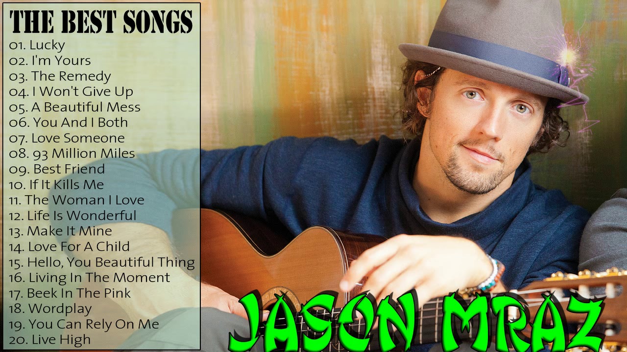 Best Songs of Jason Mraz - Jason Mraz Greatest Hits Full Album 2018 ...