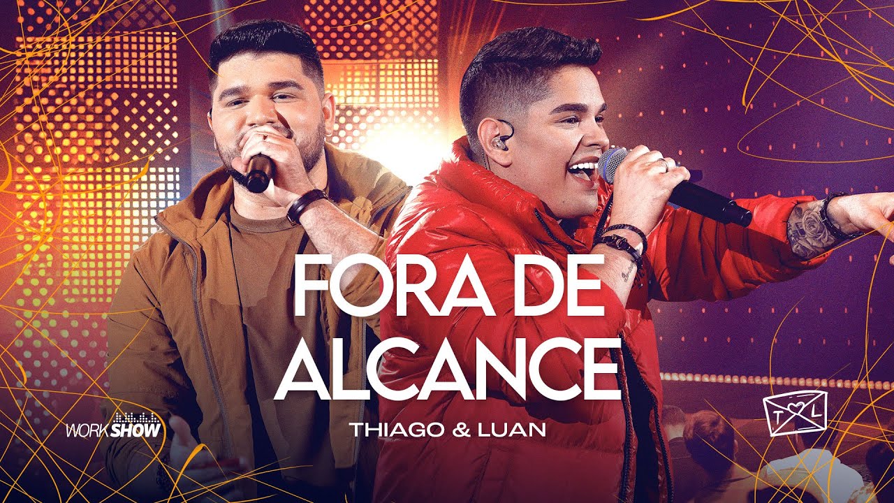 Fora de alcance - Thiago & Luan - YouTube