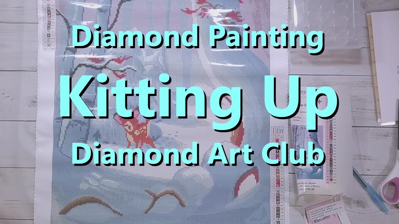 Diamond Painting Kitting Up - Diamond Art Club - YouTube