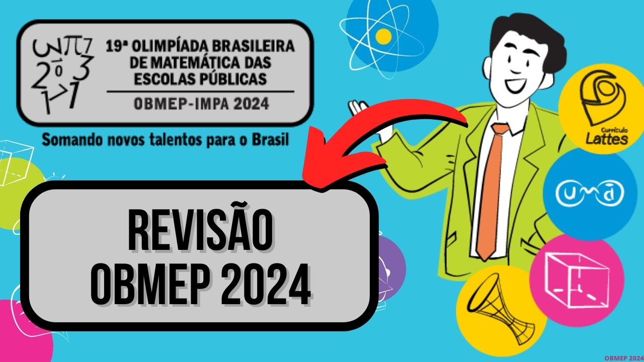 2ª FASE OBMEP 2024 SEGUNDA FASE | REVISÃO PARA A PROVA DA OBMEP 2024 - NÚMEROS EM TABULEIROS ...