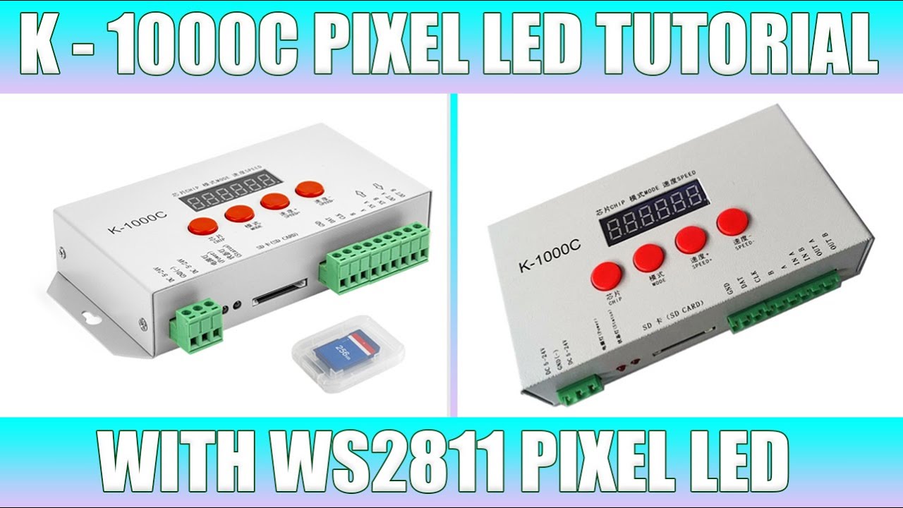 K 1000C pixel LED Controller Tutorial - YouTube