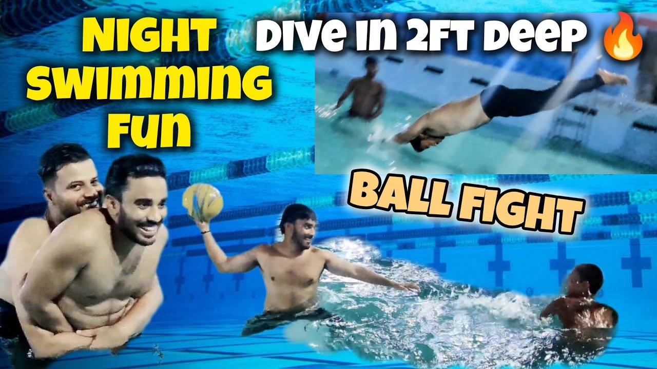 Swimming Dive in 2ft Deep Water, Night Swimming, Volleyball in Swimming ...
