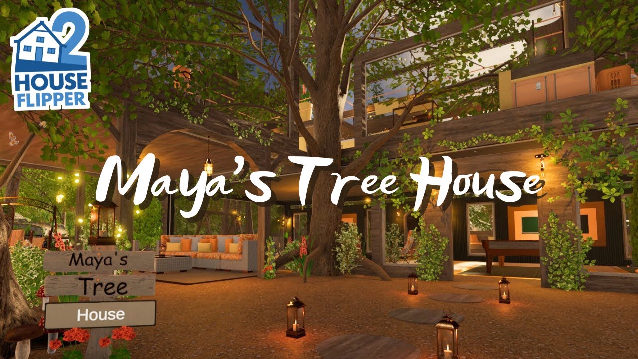 House Flipper 2 | 🌳Maya's Tree House🌳 | Custom Job (No Commentary ...