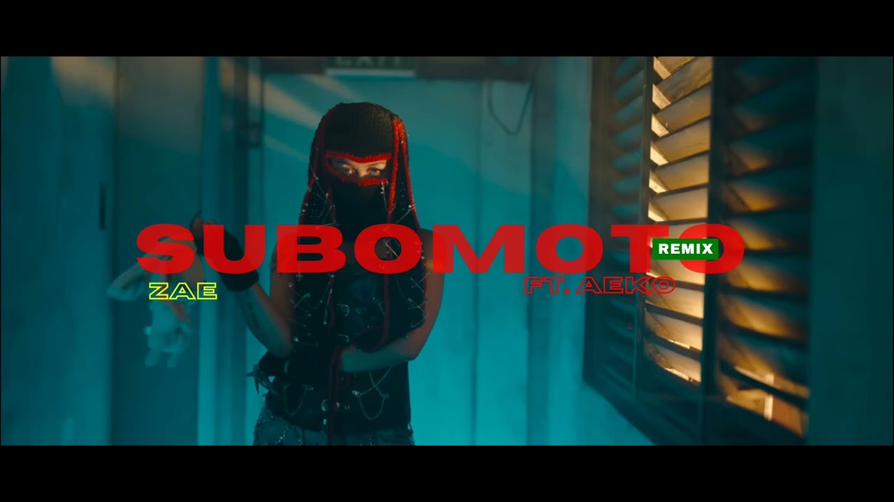Zae, Aeko - SUBOMOTO REMIX (lyrics video) - YouTube