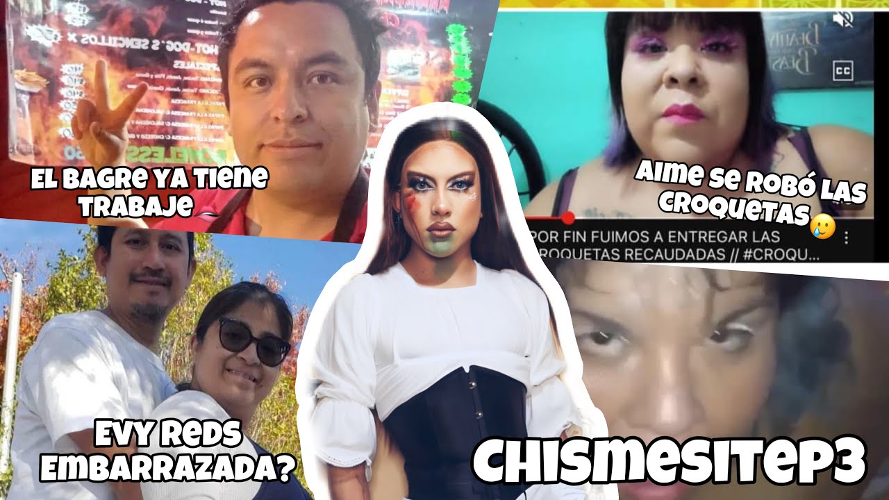 CHISMESITOSP3 / AIME Y EL CROQUETONP3 - EVA ROJAS EMBARRAZADA - DADO YA ...