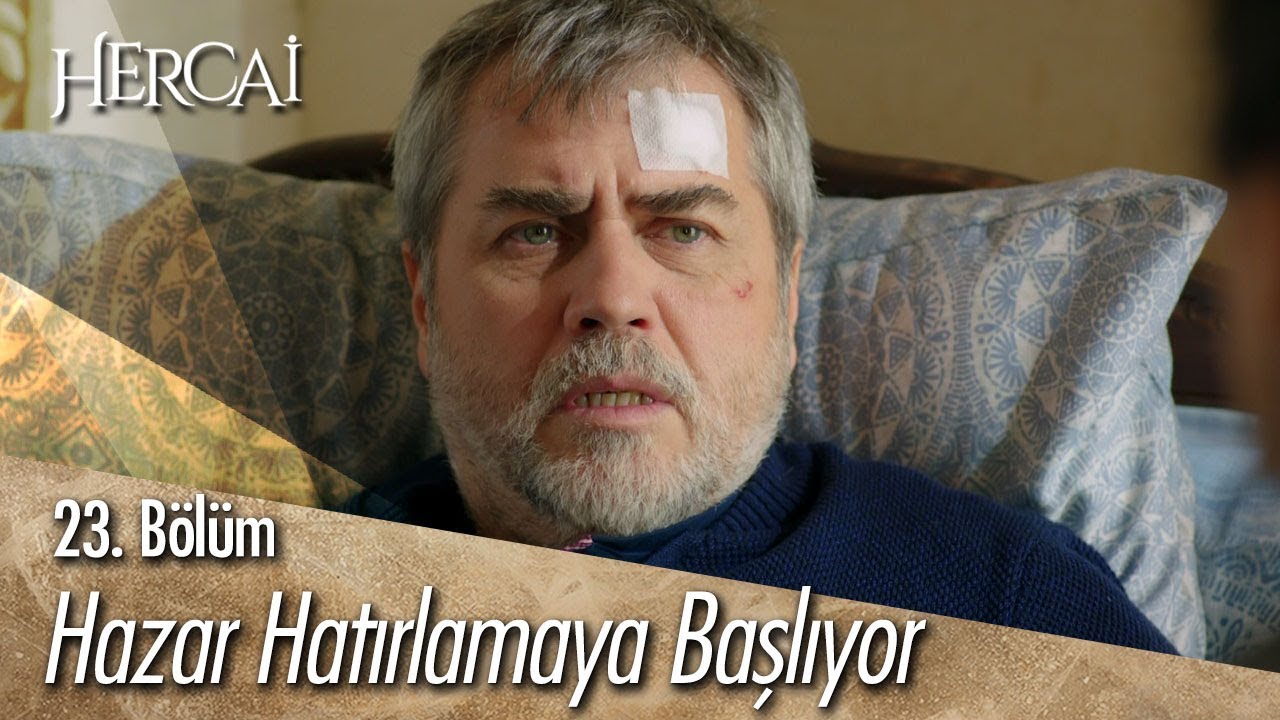Hazar geçmişi hatırlamaya başlıyor - Hercai 23. Bölüm - YouTube