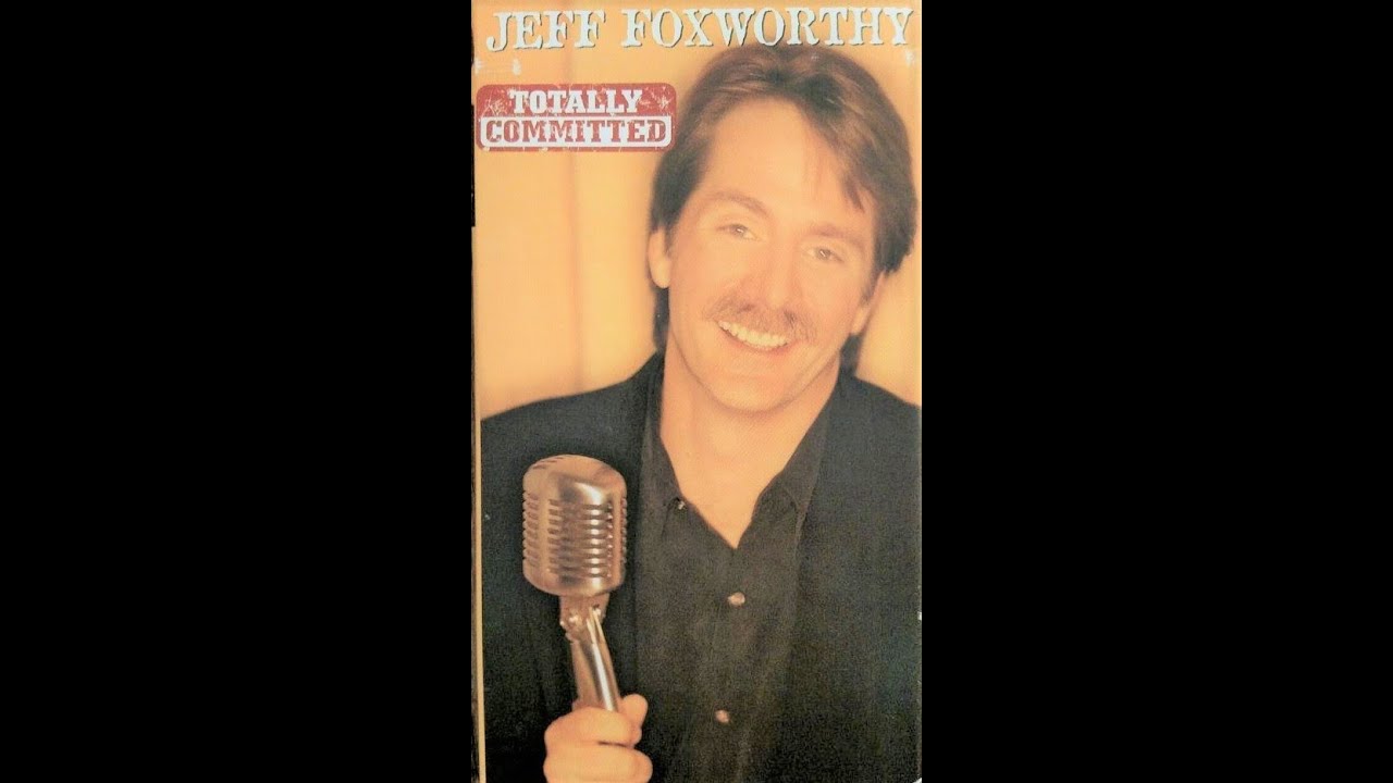 Opening To Jeff Foxworthy:Totally Commited 1998 VHS - YouTube