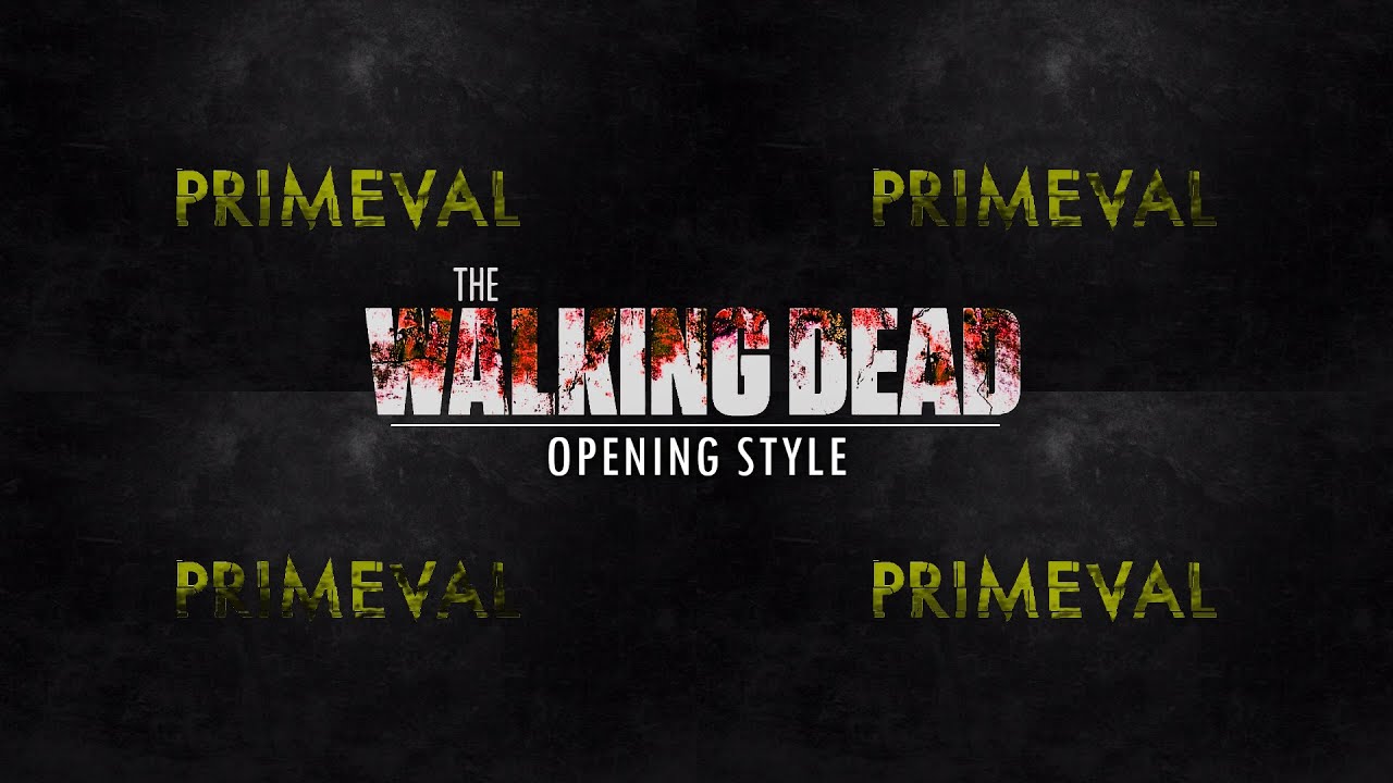 Primeval : All Seasons Opening Credits (The Walking Dead Style) - YouTube