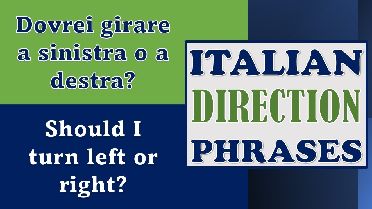 Learn How to give DIRECTIONS In Italian For Travelling! - YouTube