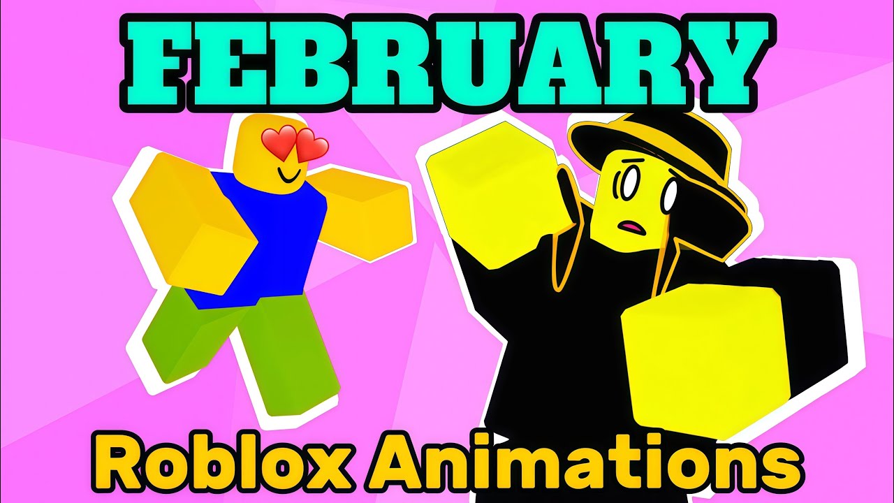 Roblox Animations: FEBRUARY [Compilation] - YouTube