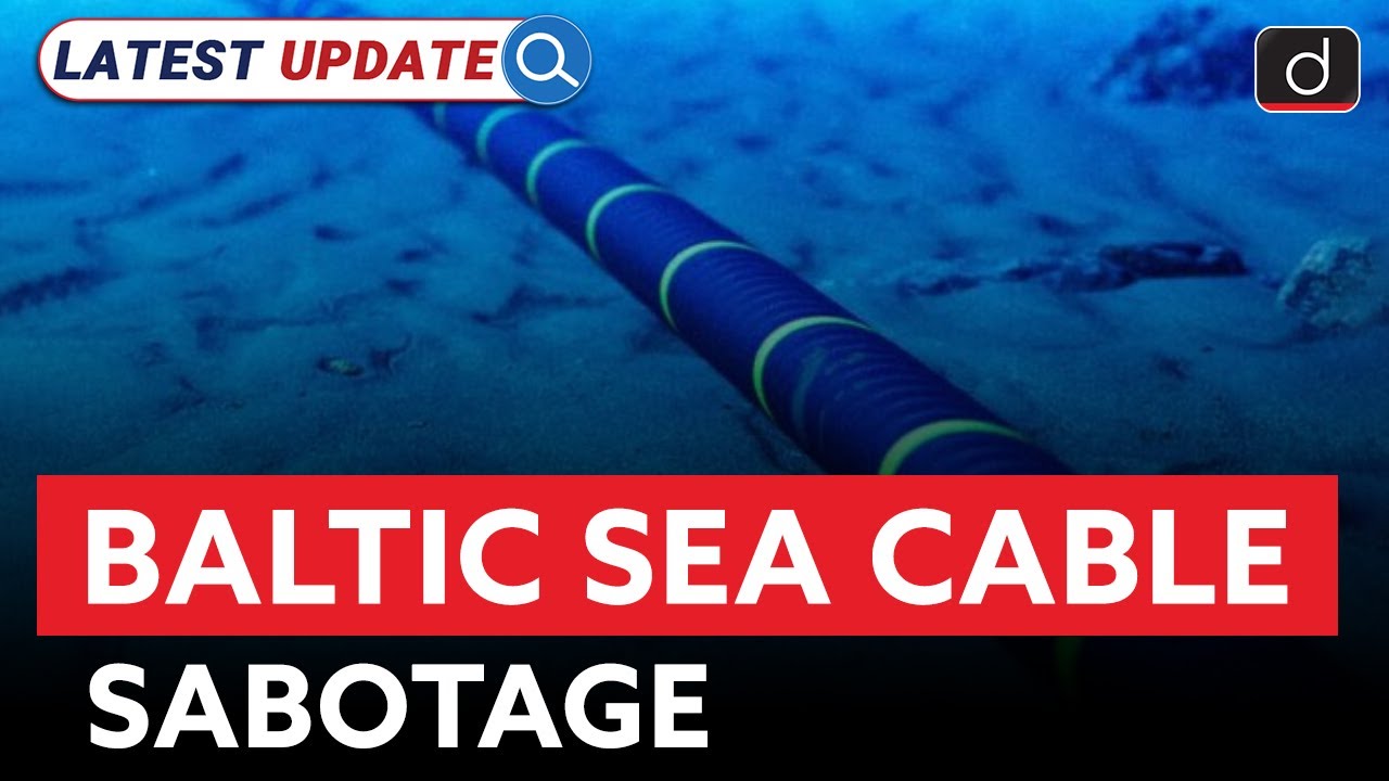 Baltic Sea Cable Sabotage | Latest Update | Drishti IAS English - YouTube