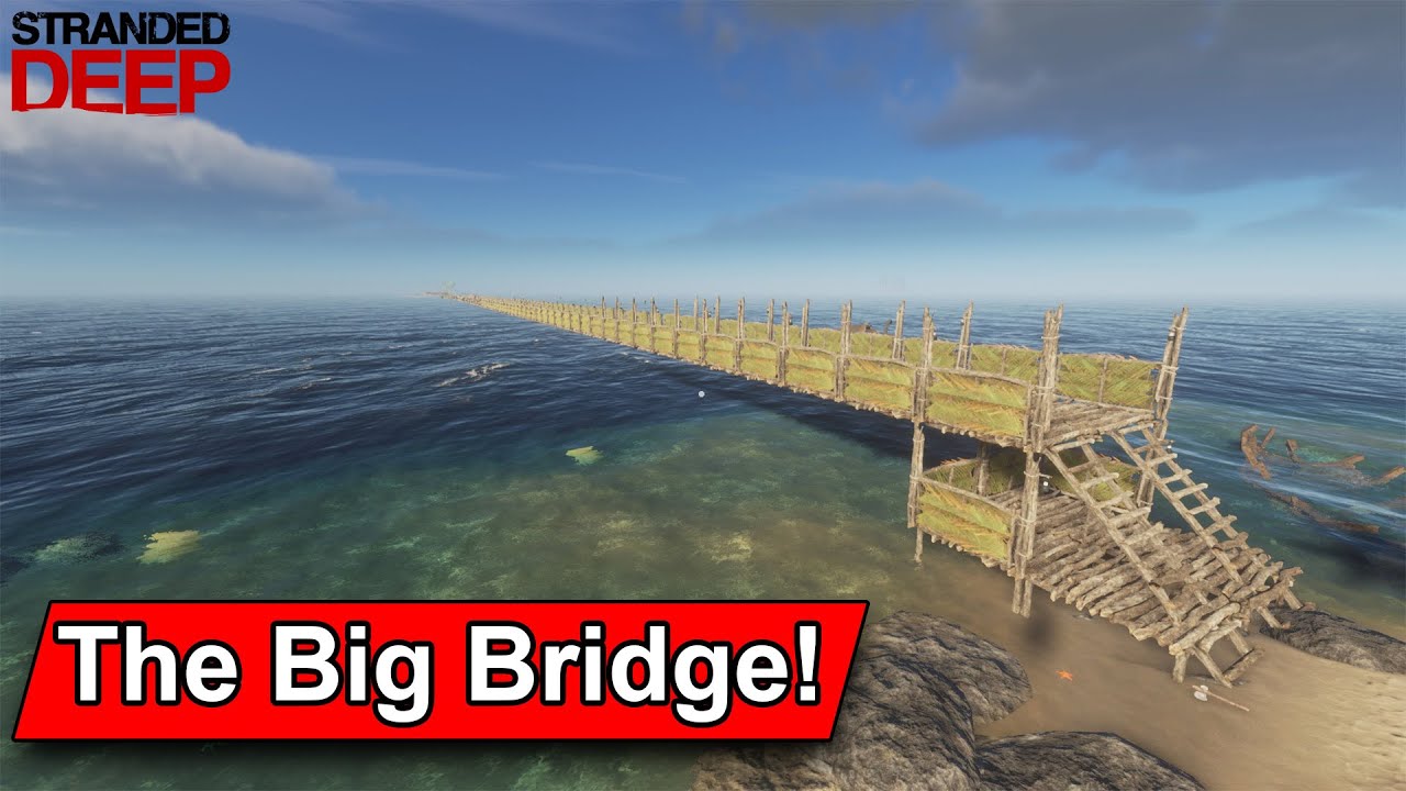 Stranded Deep - Bridge Across the Ocean! - YouTube