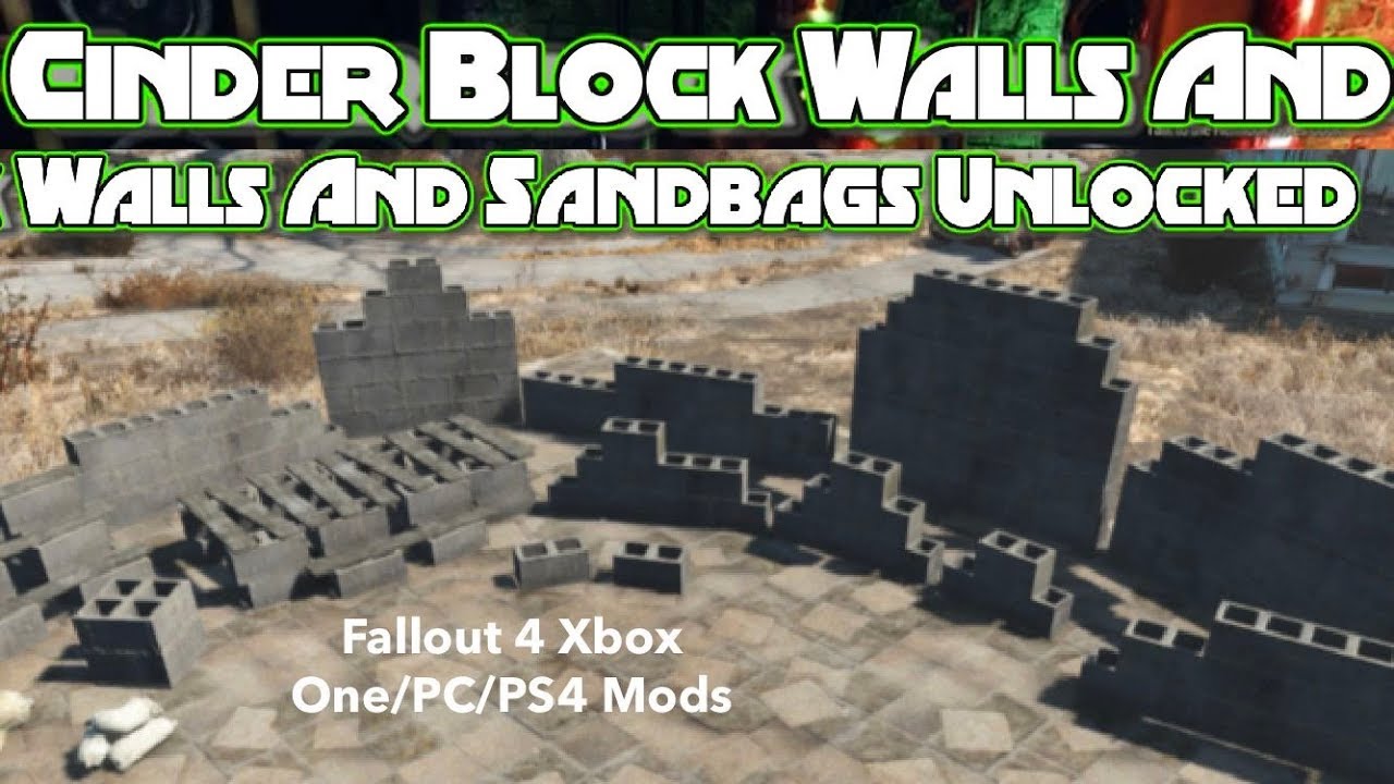 Cinder Block Walls And Sandbags Unlocked Fallout 4 Xbox One/PS4/PC Mods ...