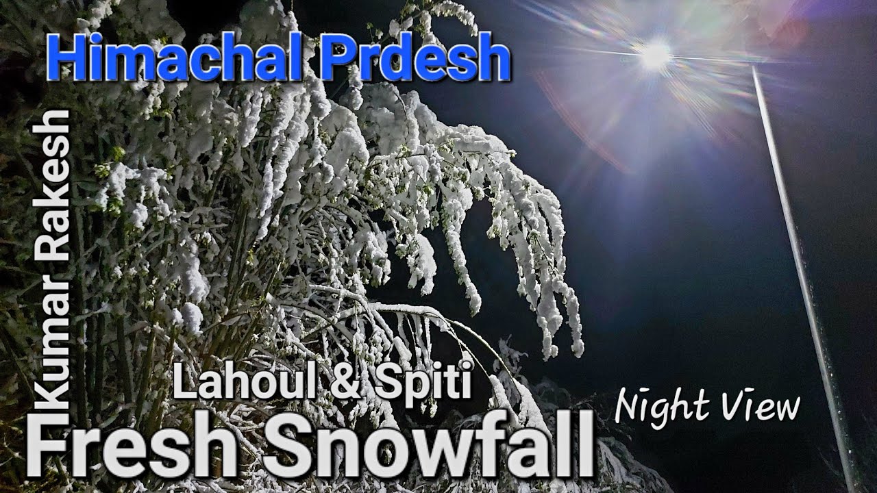 Fresh Snowfall in Lahoul || Lahoul & Spiti Himachal Prdesh || YouTube ...