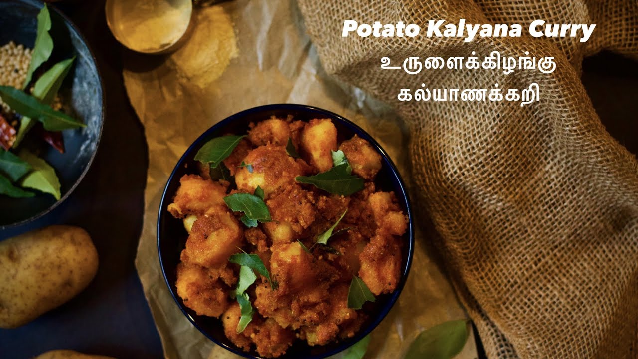 POTATO KALYANA CURRY - "URULAIKIZHANGU KALAYNA KARI" - YouTube