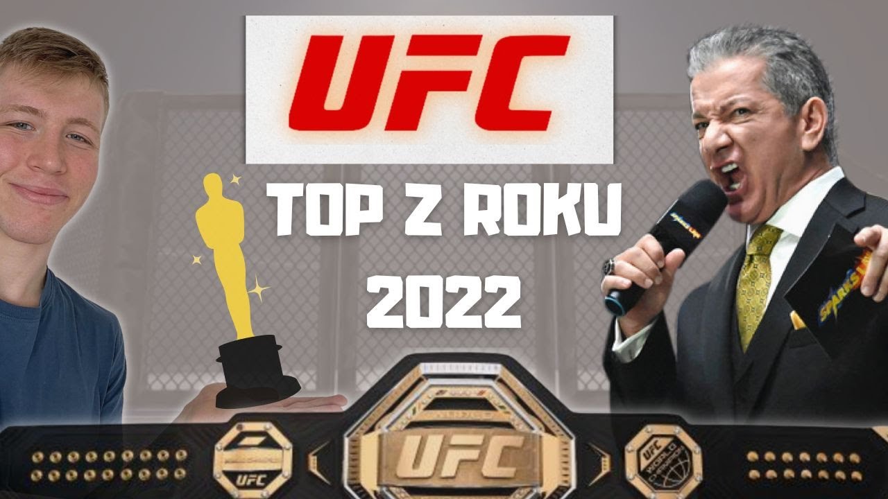 UFC momenty roku 2022 – shrnutí, zápasník roku, zápasnice roku, zápas ...