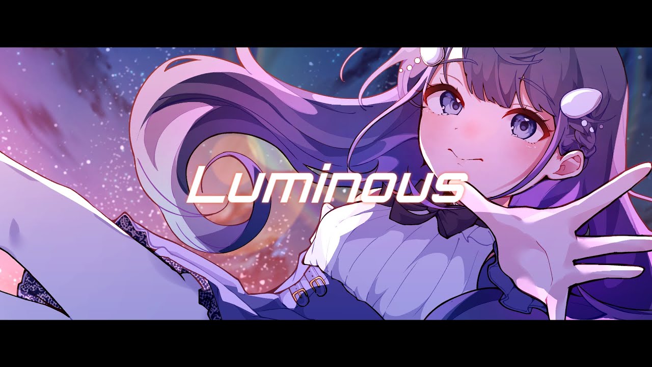 【MV】Luminous / あいの - YouTube