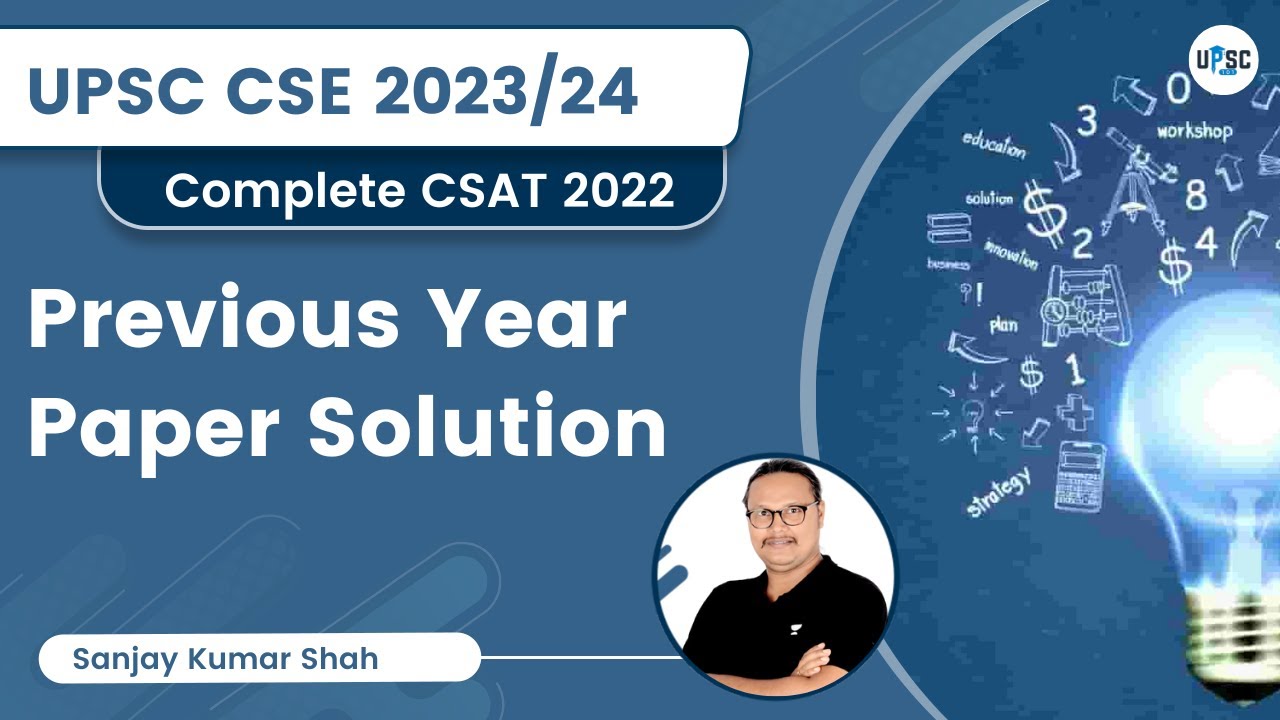 Complete CSAT 2022 | Previous Year Paper Solution | Crack UPSC CSE/IAS ...