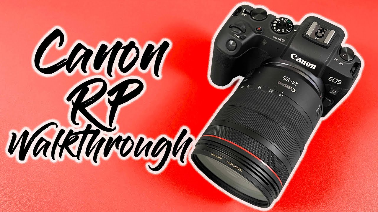 Canon RP Walkthrough - YouTube