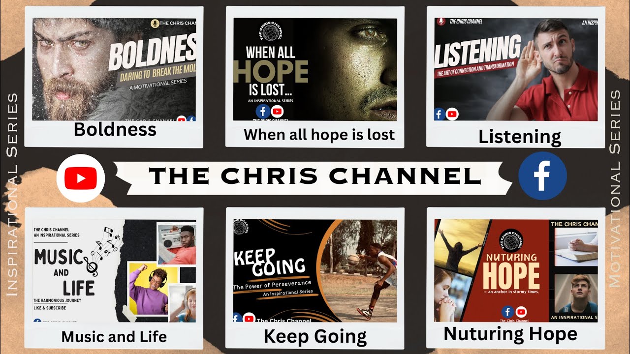 Life Changing Motivational/Inspirational Series (The Chris Channel ...