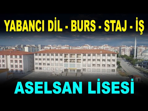 ASELSAN'ın süper lisesi - ASELSAN Mesleki ve Teknik Anadolu Lisesi -  LGS 2022 savunma sanayi ASELS