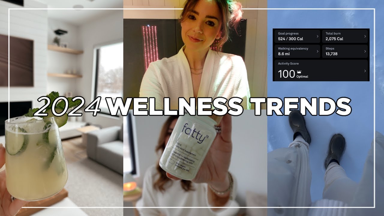 2024 Wellness Trends to Embrace 💫 - YouTube