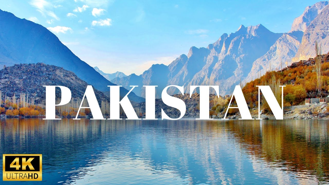 PAKISTAN 4K - Breathtaking Scenic Relaxation Film with Peaceful Music ...