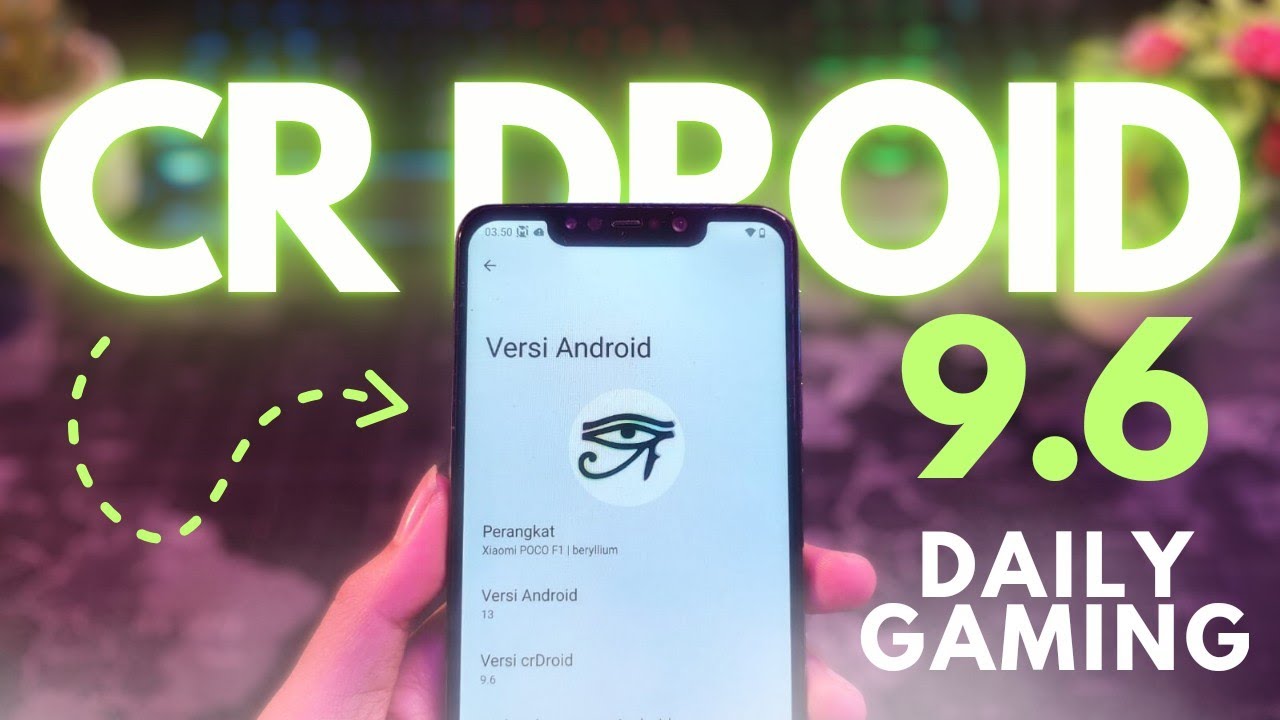 Review! Custom Rom CrDroid 9.6 Android 13 - Apakah Lebih Baik Dari ...