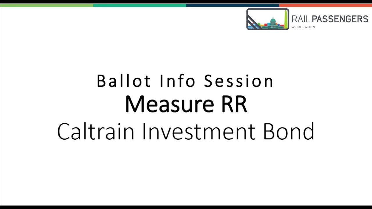 Measure RR Caltrain Investment Bond - YouTube