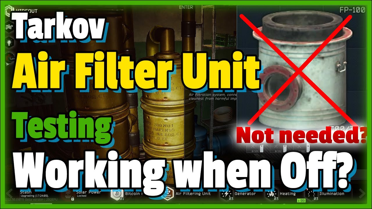 Tarkov Air Filter Unit Testing, Working When Off? - YouTube