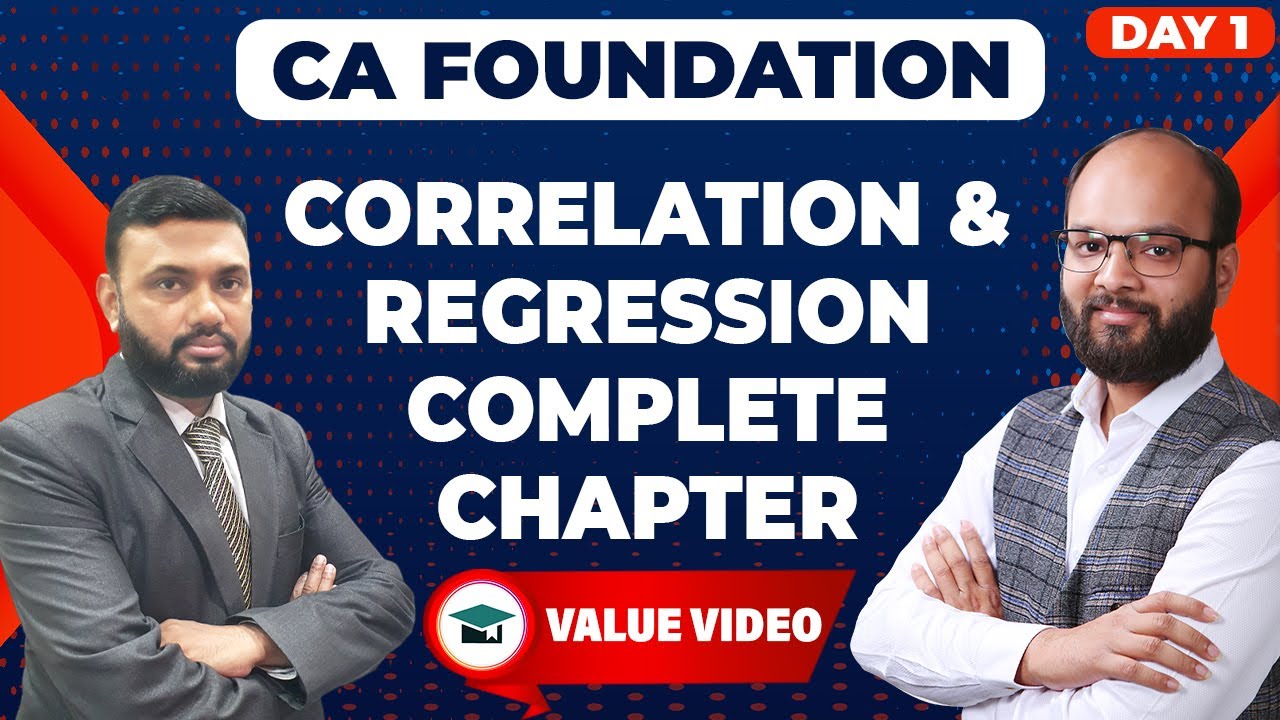 Correlation & Regression Complete Chapter Day 1 | CA Foundation Statistics Chapter 17 Full Recap ...