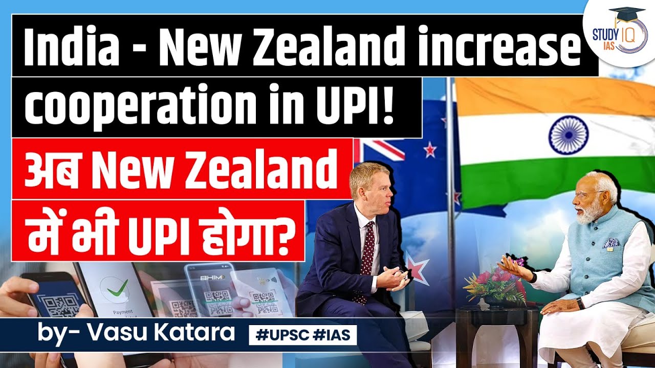India, New Zealand to Increase Cooperation for Facilitation of UPI ...