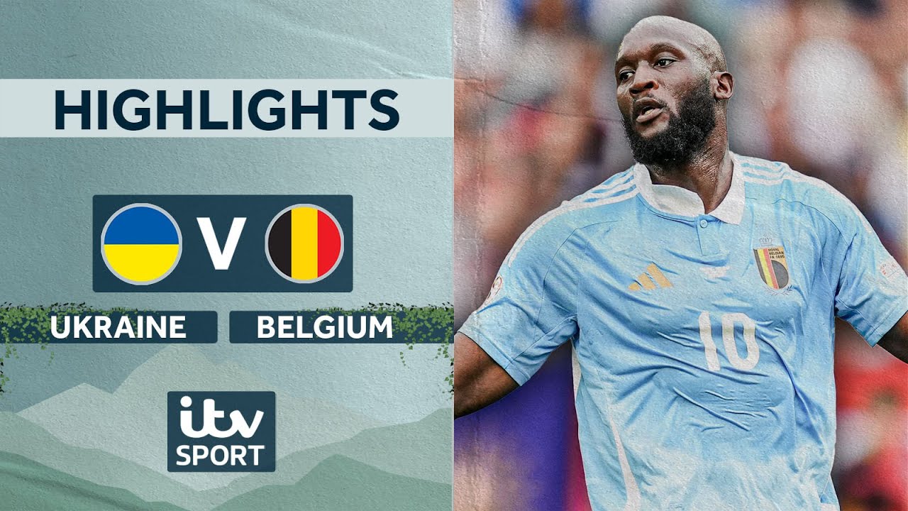 HIGHLIGHTS - Ukraine v Belgium | #EURO2024 | ITV Sport - YouTube