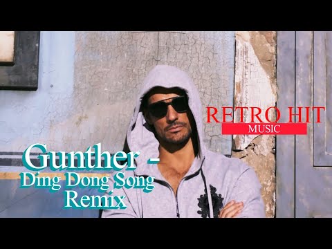 Gunther - Ding Dong Song (Remix)