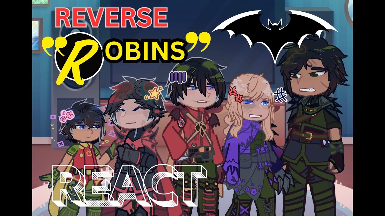 Reverse “Robins” react to each other/Originals || - YouTube
