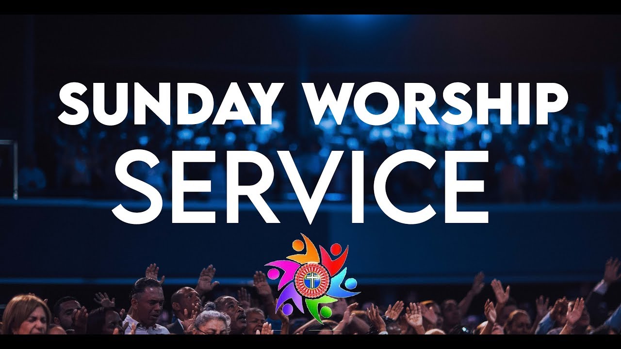 SUNDAY WORSHIP SERVICE - YouTube