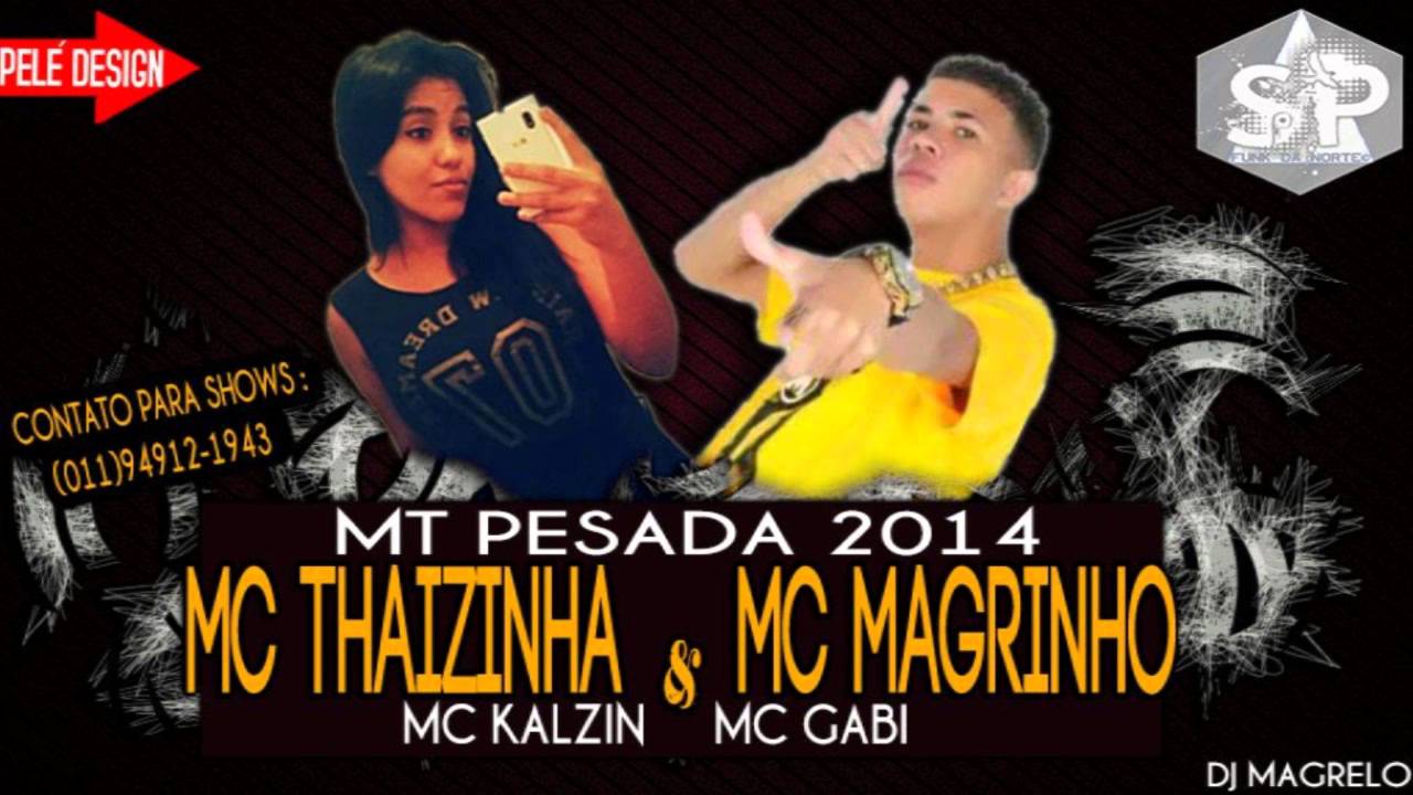 Putaria 2014 Mc Magrinho , Thaizinha, Gabi e Kalzin (Dj Magrelo ) - YouTube
