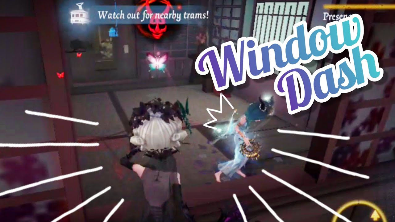 Well you ask for WINDOW DASH ok 👁👄👁 Identity V Geisha Trick [ LIVE COMMENTARY ] - YouTube