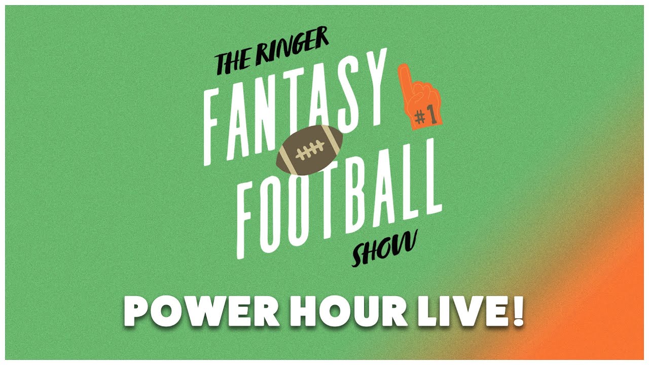 The 'Ringer Fantasy Football Show' Live Power Hour! - YouTube