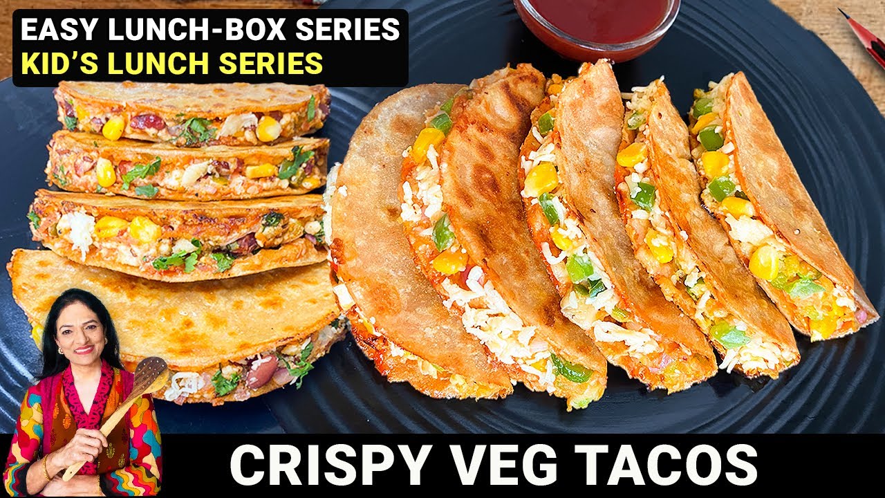 Kid’s Easy Lunch Box Ideas | Paneer Tacos Recipe | Tacos Recipe with ...