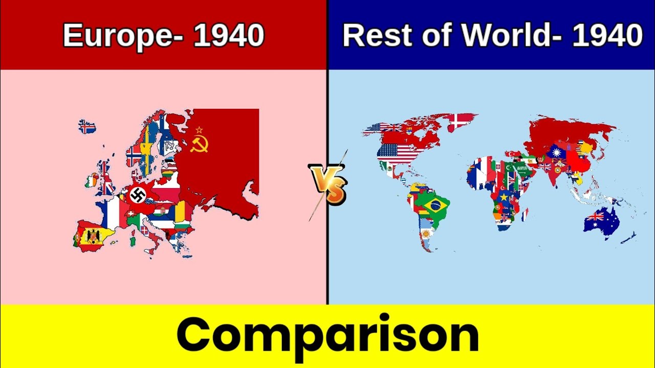 Europe 1940 vs Rest of World 1940 | Rest of World 1940 vs Europe 1940 ...
