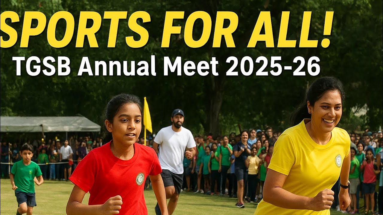 Sports for All! TGSB Annual Sports Meet 2025–26 | Family, Fun & Fitness ...