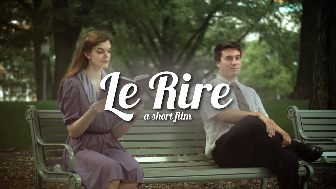 "Le Rire" A Short Film - YouTube