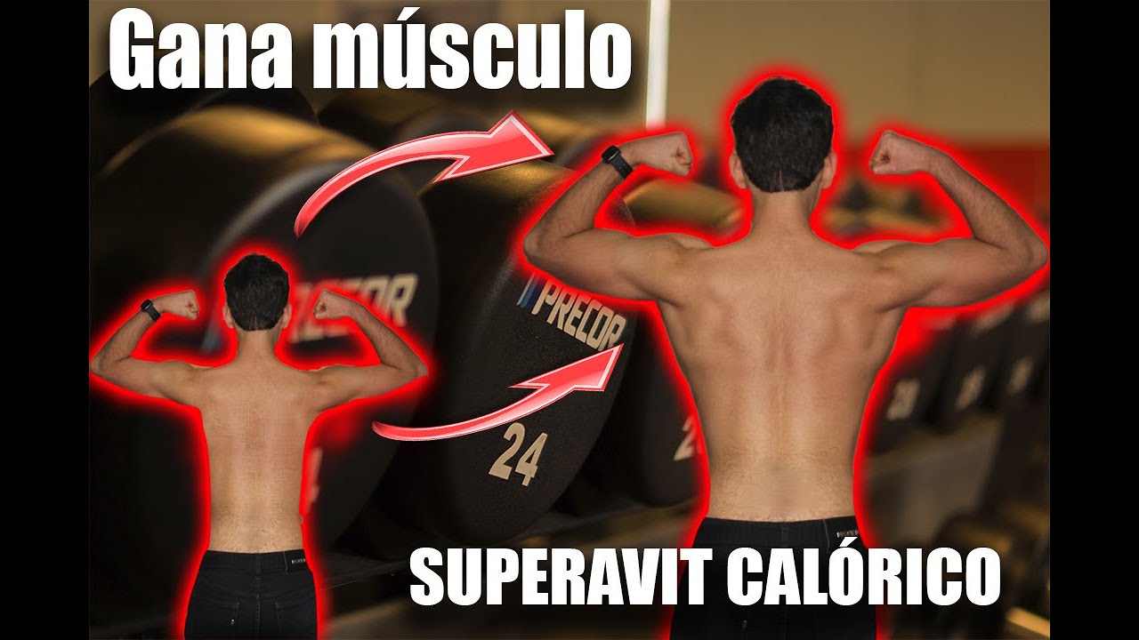 💪LA ÚNICA FORMA DE GANAR MASA MUSCULAR💪|SUPERAVIT CALÓRICO|COMO LLEVAR ...